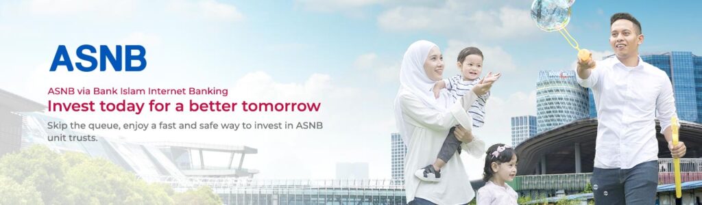 ASNB via Bank Islam Internet Banking – Bank Islam Malaysia Berhad