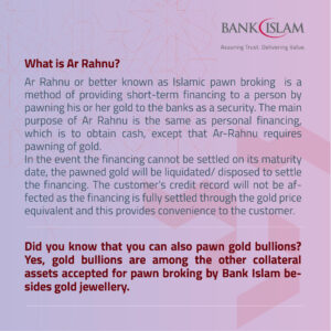 Essential Features of Product – Ar-Rahnu – Bank Islam Malaysia Berhad